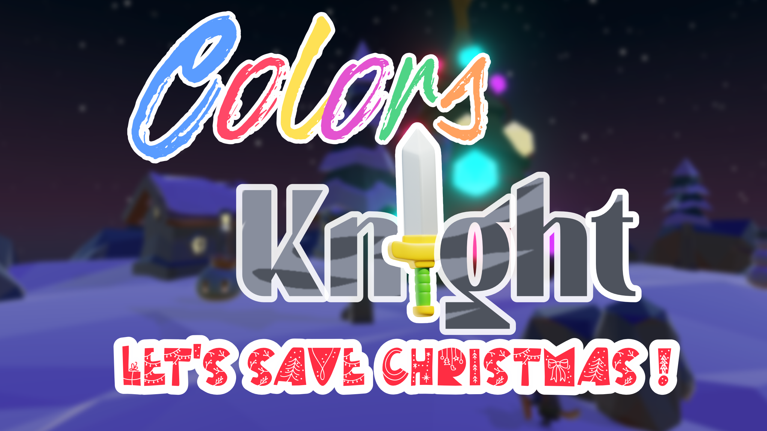 Colors Knight : Let's save Christmas ! by Okami Studio