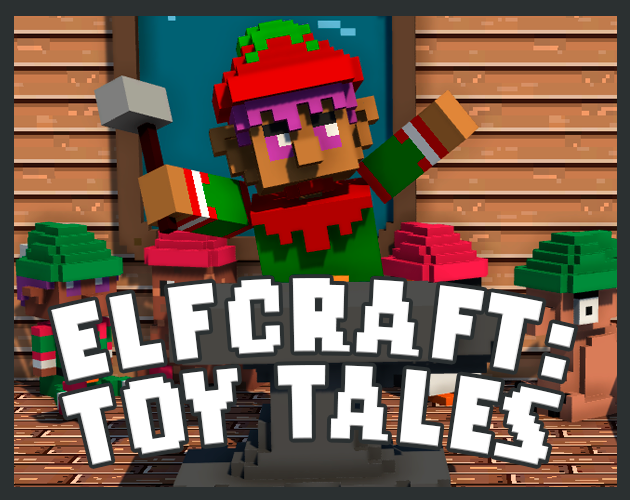 ElfCraft: Toy Tales by KarolFrame