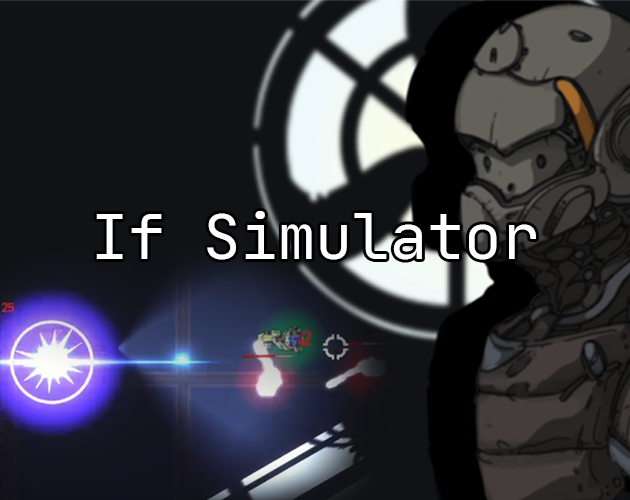 If-Simulator by sh4dy01, Gotvna, Gadjeel, Lucas Vocanson
