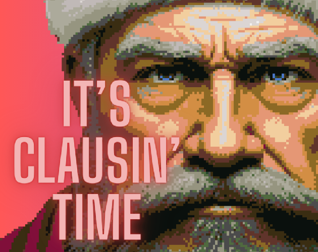 It's Clausin' Time by POWERHACK