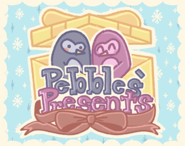 Pebbles' Presents (Game Jam) by emiree_draws, IcySmooth
