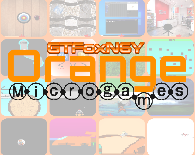 GTFoxN6Y Orange Microgame$ by GTFoxN6Y