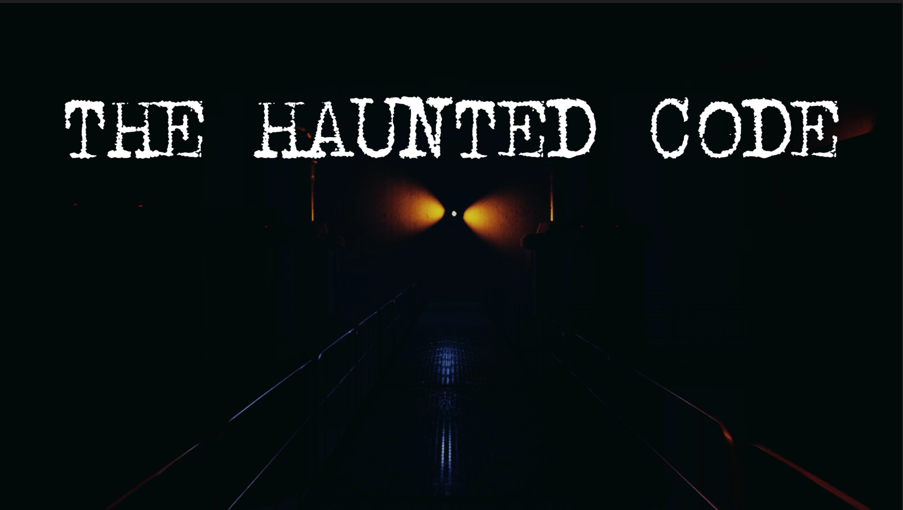 The Haunted Code by Hİ GENÇLİK