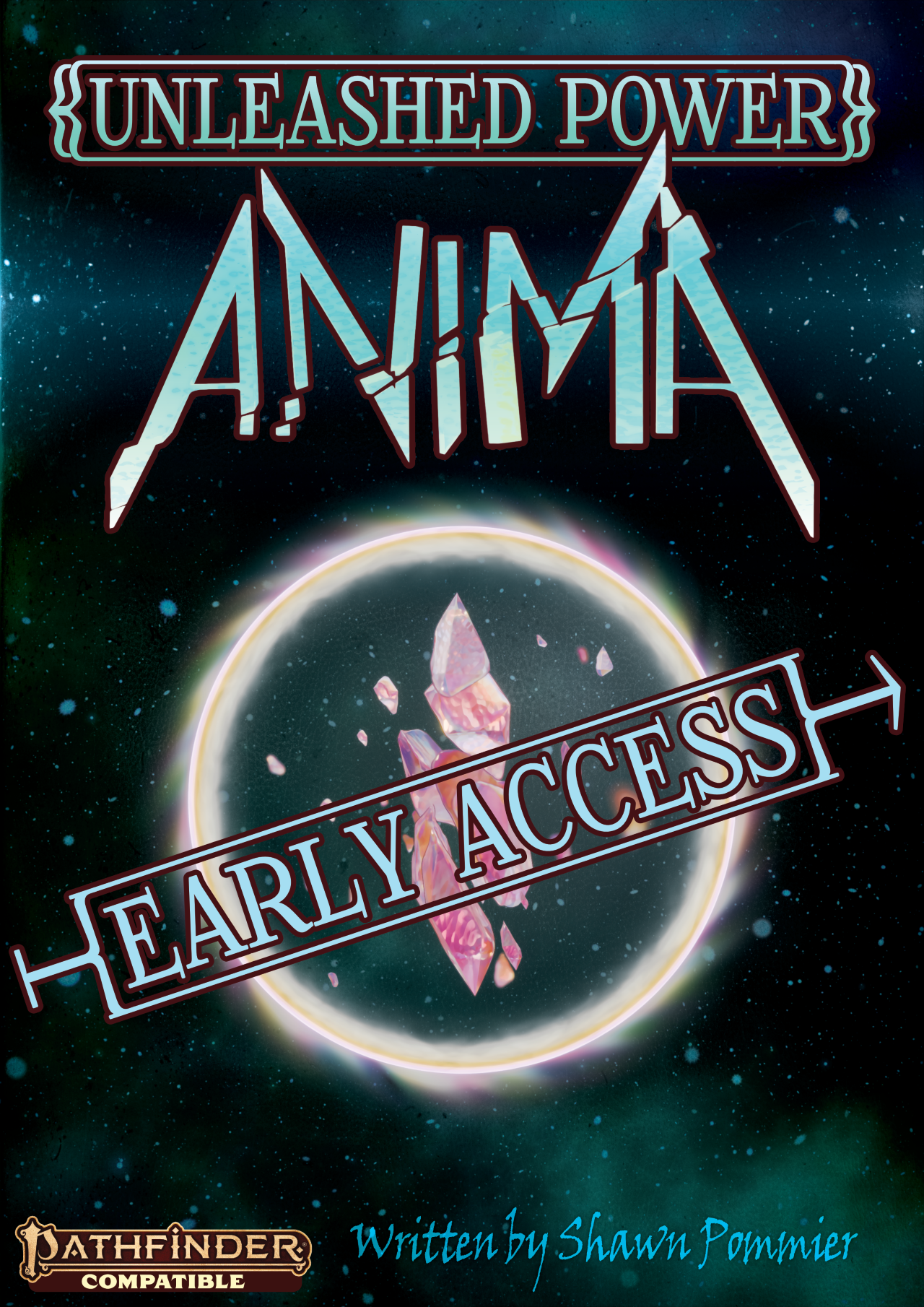 Unleashed Power: Anima PF2e - Early Access by Eldritch Dreamscape