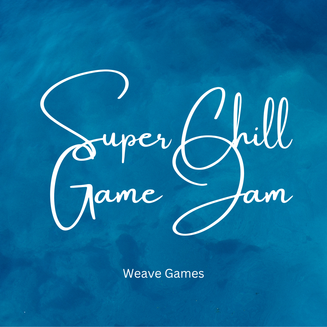 A Super Chill Game Jam - itch.io