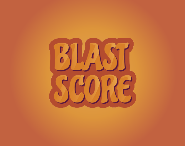 Blast Score by ExtincKaeda