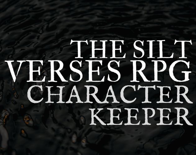 The Silt Verses RPG Character Keeper by Arktosaur