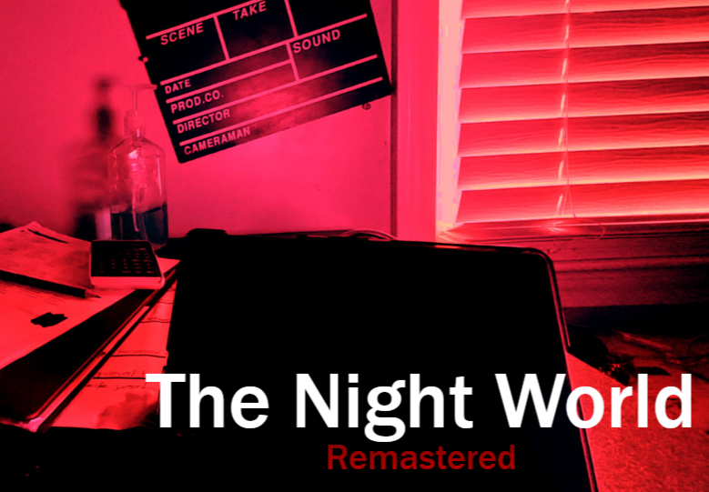 The Night World Remastered by iMakeStuffSC