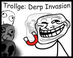 Trollge: Derp Invasion by Dopey Incidents