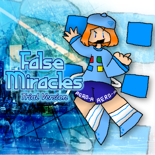 False Miracles (Trial Version) by Crimium