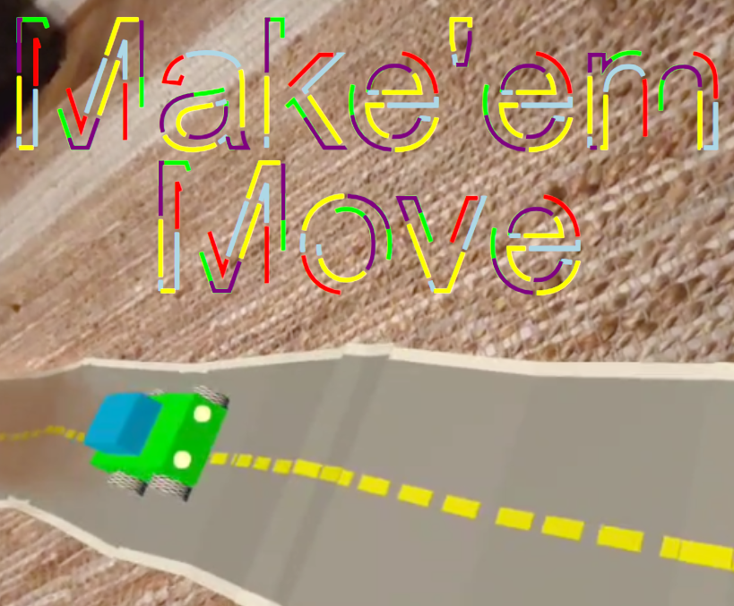 Make'em Move by damionmullins