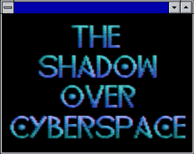 Version 1.2 Released - The Shadow Over Cyberspace by Fiction Factory Games