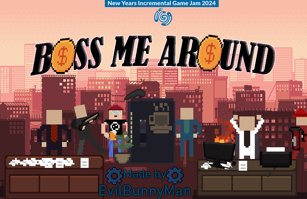 BossMeAround by EvilBunnyMan