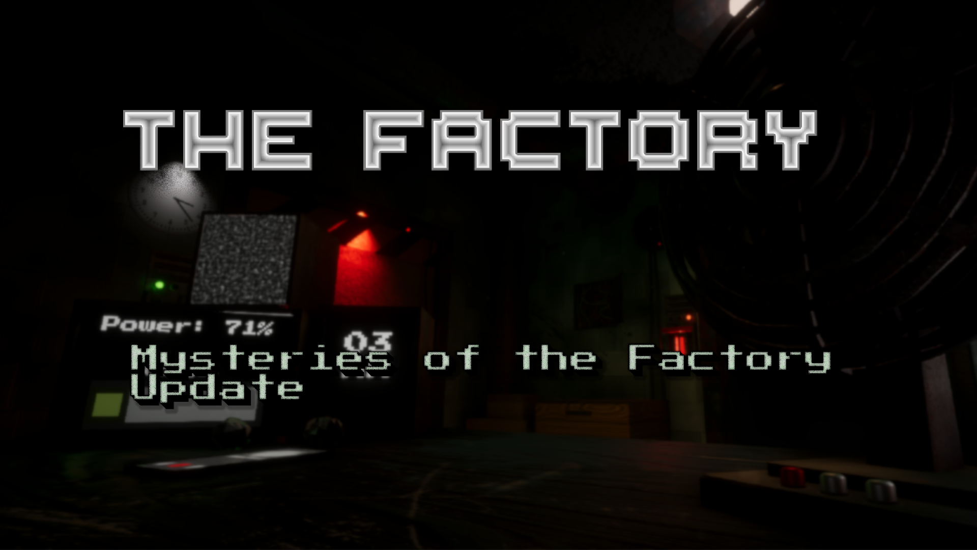 The Factory | Mysteries of the Factory | Version 1.4.12 - The Factory ...