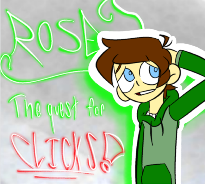 Rose [ The Quest for Clicks ] (Demo V.1.2.0) by SM9118 Studios!