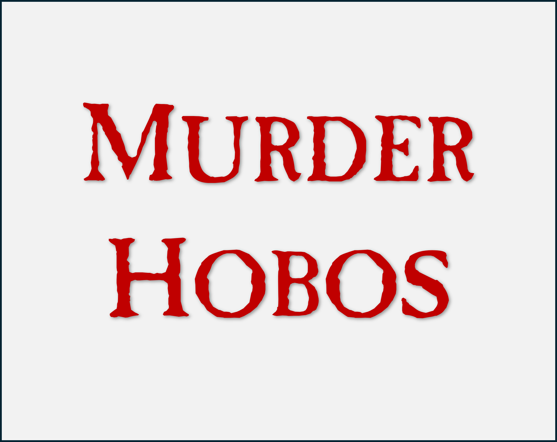 Murder Hobos by Groovy Dad Games