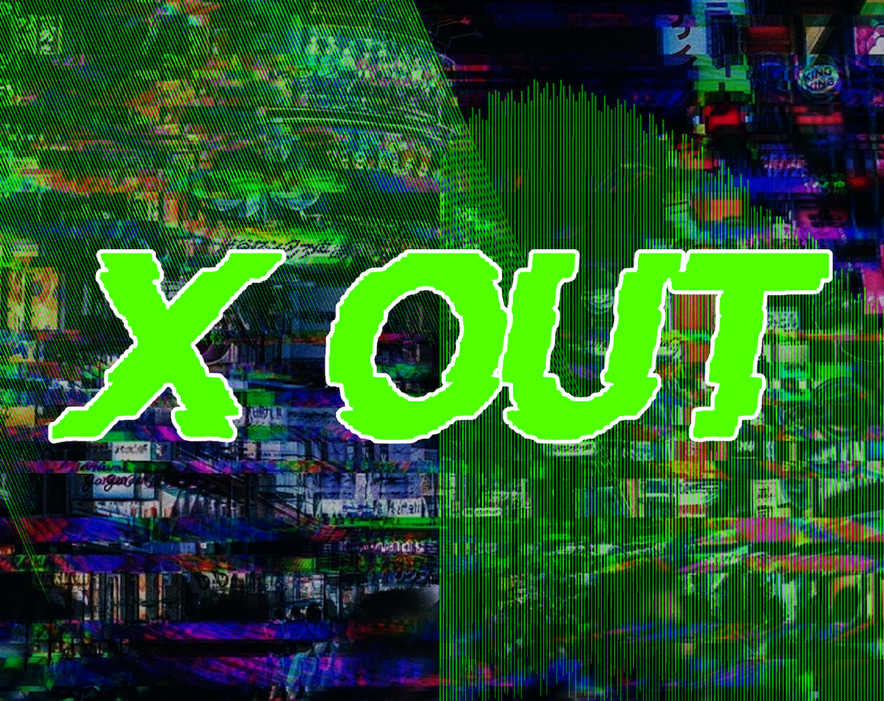 X Out by pmLite, MouseAnon, kippieee