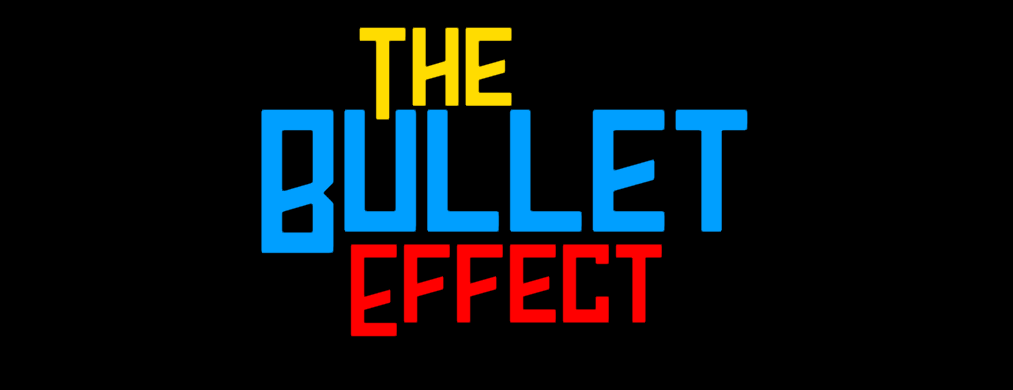 The Bullet Effect by snarge