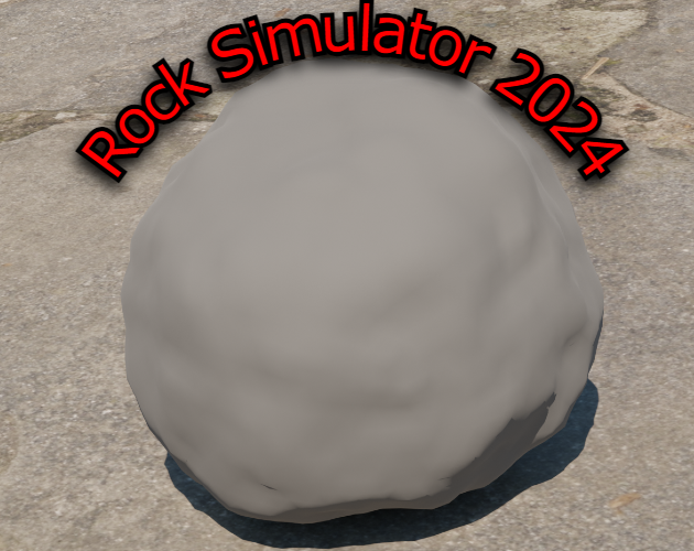 Rock Simulator 2024 by Birby_Kirby