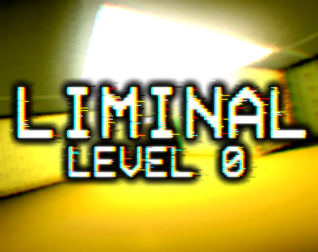 Liminal: Level 0 by HauntedRaptor