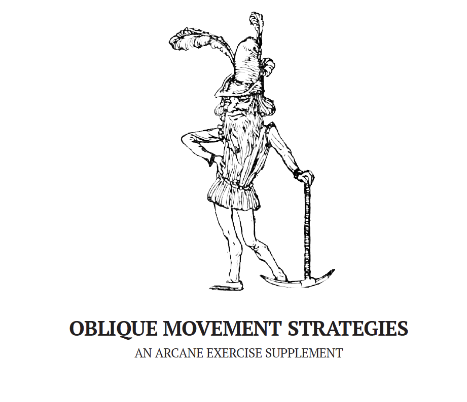 Oblique Movement Strategies by Tyler