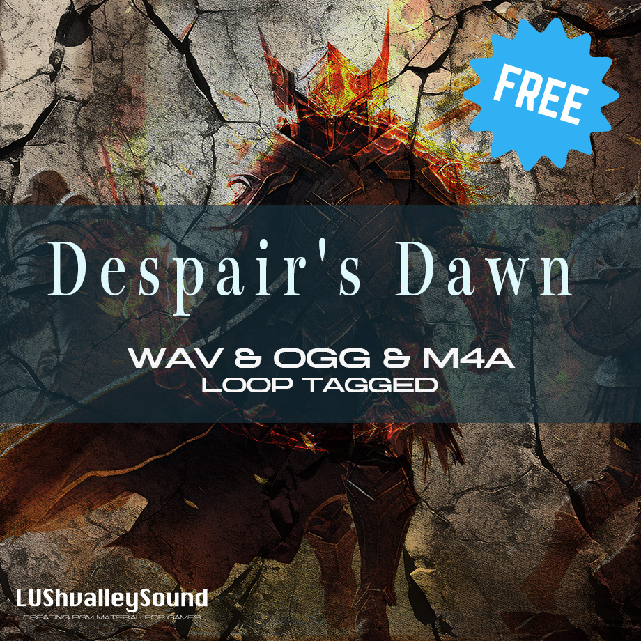 【free Music】Despair's Dawn【Loop tagged】 by LUShvalleySound