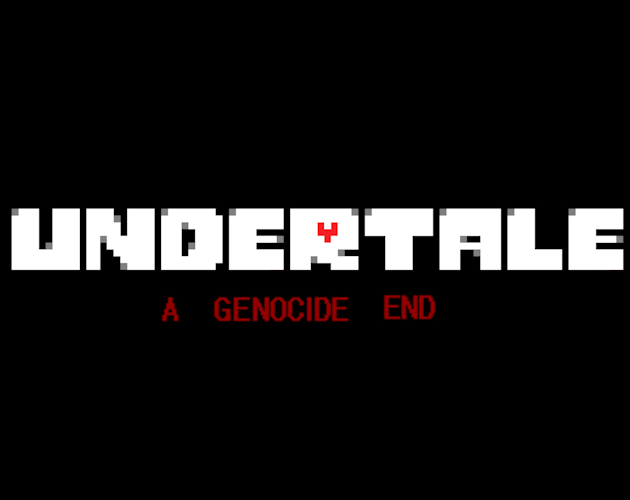 Undertale: A Genocide End by Redead-ITA