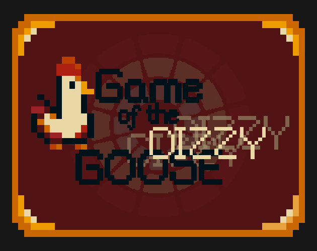Game of the Dizzy Goose by Maggie Amaro for SFAS Games Programming ...