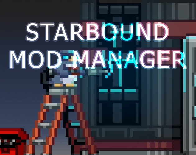 Starbound Mod Manager by korsir