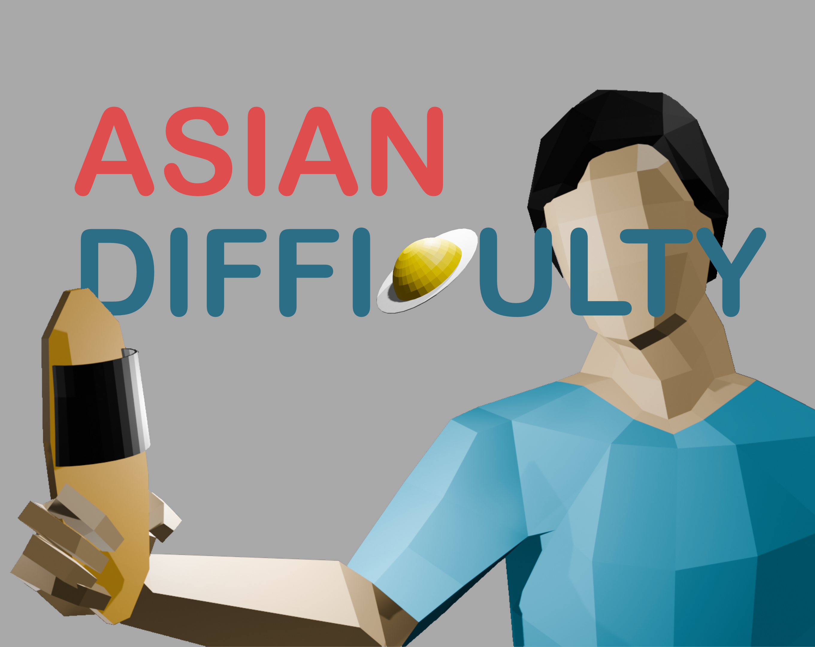 亞洲人難度Asian Difficulty by AnyueDontSnipe