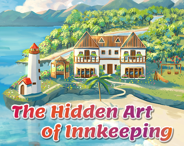 The Hidden Art of Innkeeping by SeaPhoenix