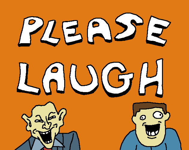 Please Laugh by Seb !, Nethou, Louis Polette, Enzo Talard, AcrylicHorizon