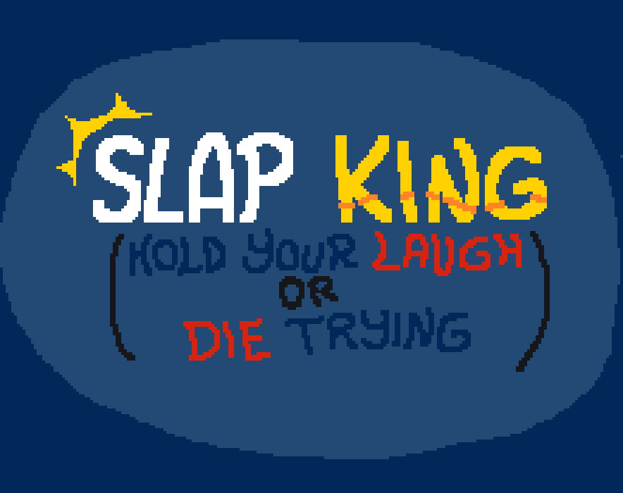 Slap King by Antoine Foucault, Gaubil Louis, AdamLenglen, Hugo Lestriez ...