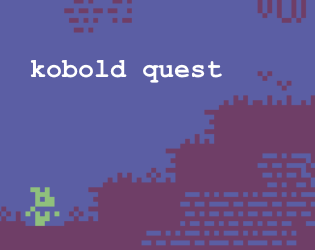 Kobold Quest [GGJ2024) by Becklespinax