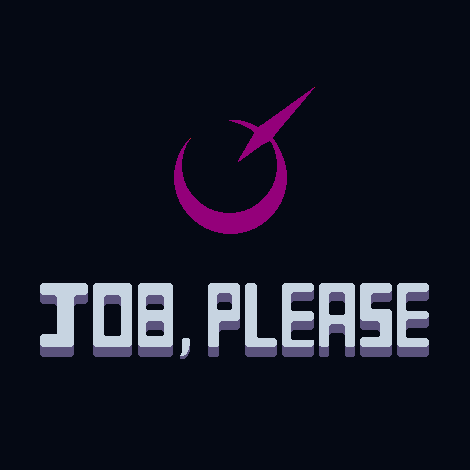 Job, Please by Forja Umbra, ArhKas, Gabriel Caminha, Ilidam Studios ...