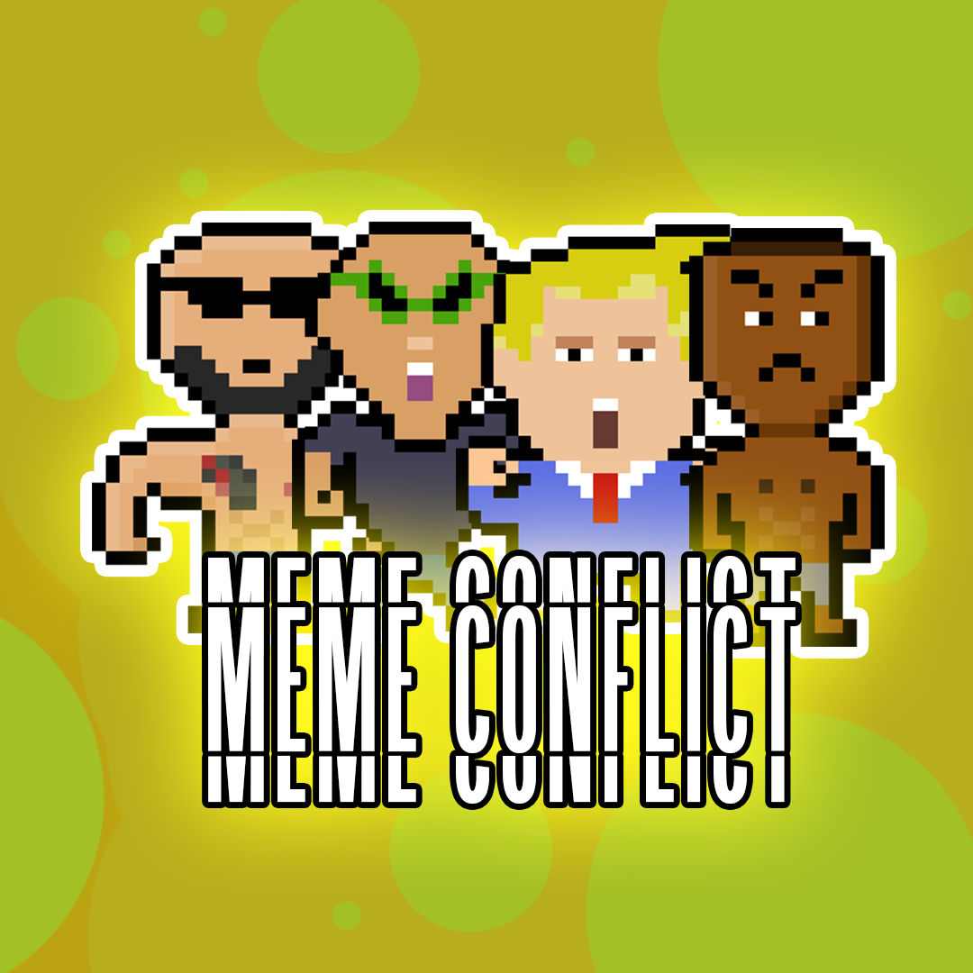 Meme Conflict by VUXE