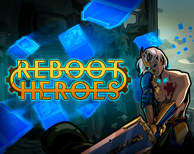 Reboot Heroes by ChopChopGames