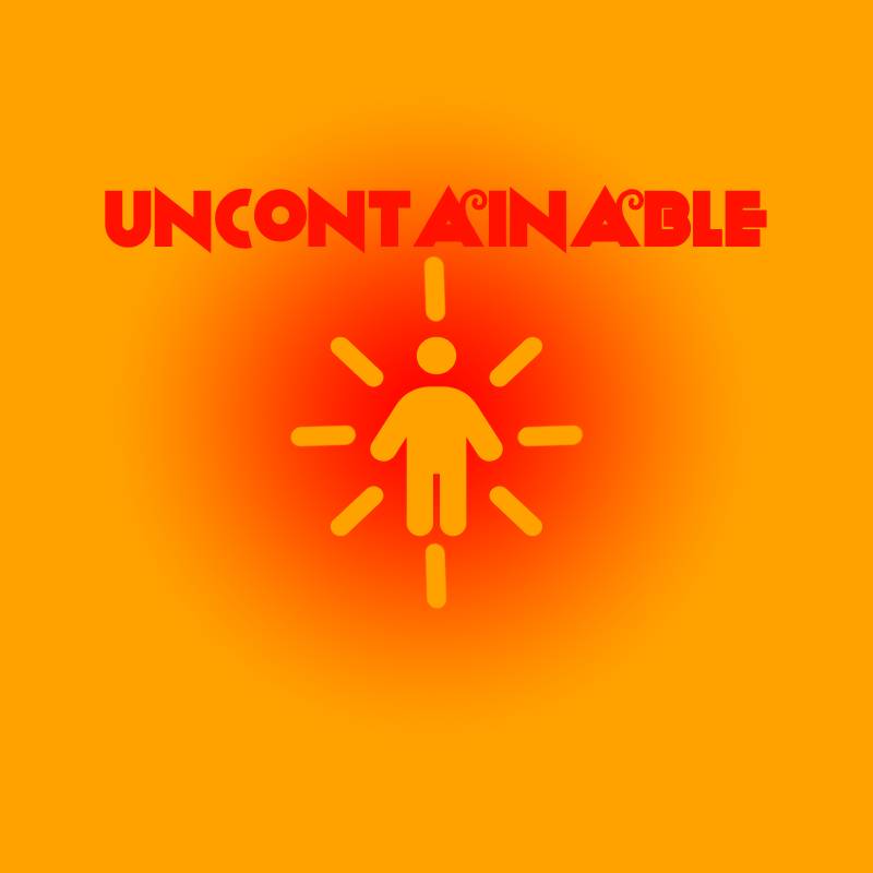 Uncontainable by Kiyawn