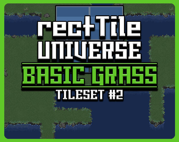 rectTile Universe: Basic Grass Tileset by Daniel Kole Productions