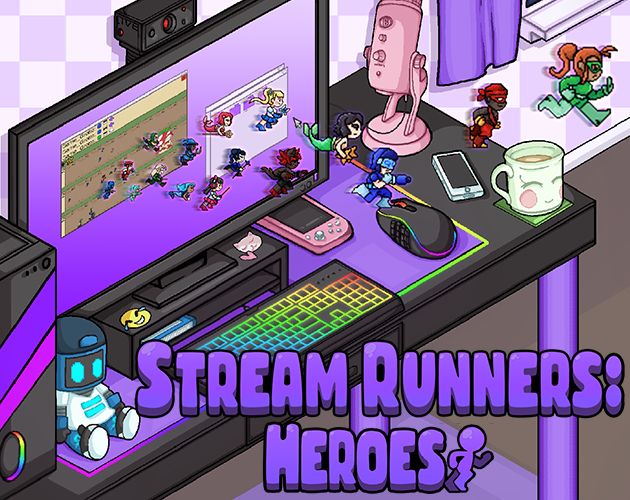 Stream Runners: Heroes by Game Grotto