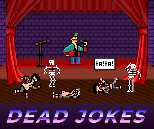 Dead Jokes - Global Game Jam 2024 by Filipe Veiga, Xtebs, Gustavo Maldonado