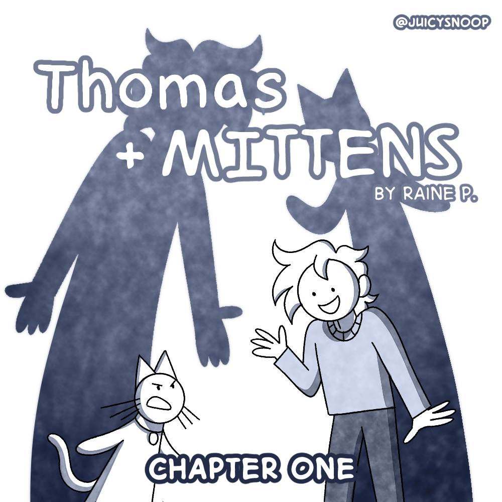Thomas and Mittens Chapter One by Juicysnoop