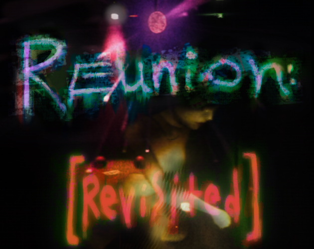 Reunion: Revisited, Ready to play! - Reunion: Revisited by SomethingShiny