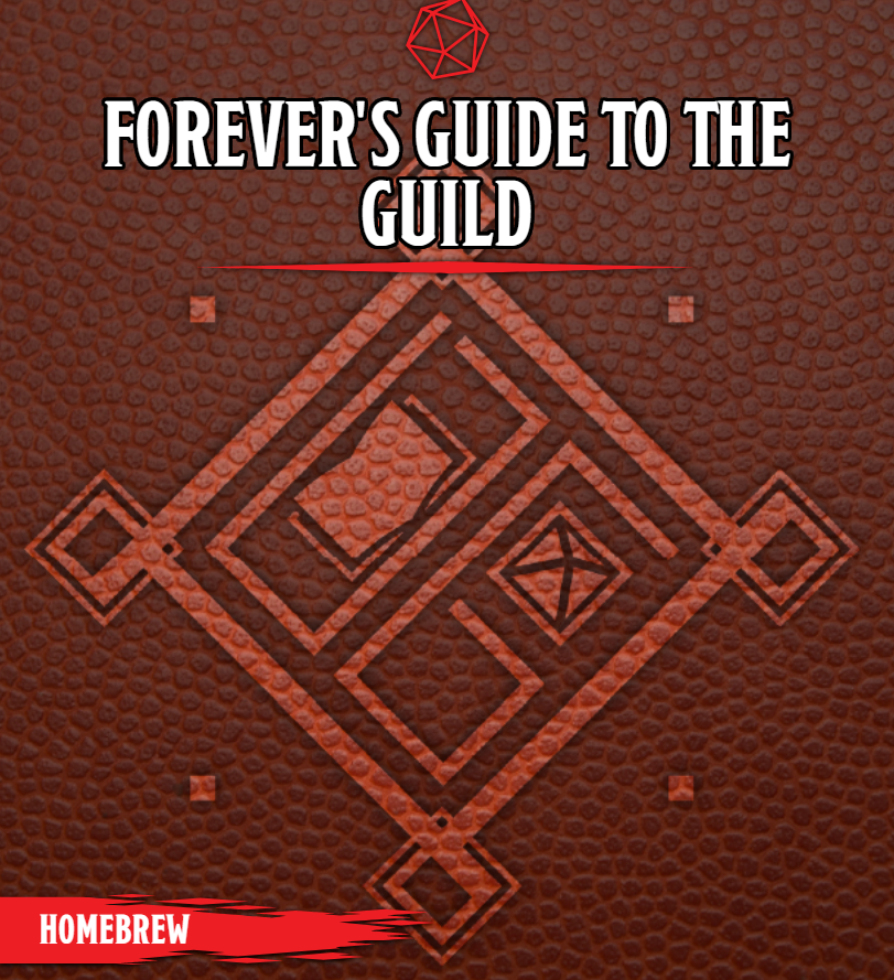 Forever's Guide to the Guild by TheOutcastGuild