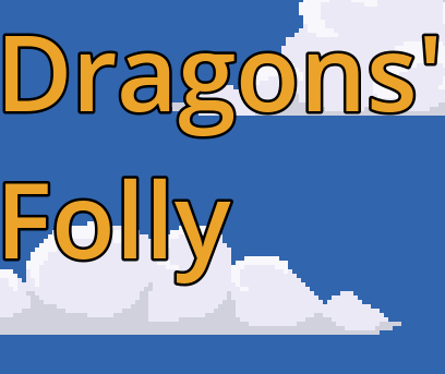 Dragon's Folly by quinnleavitt for Mini Jam 151: Dragons - itch.io