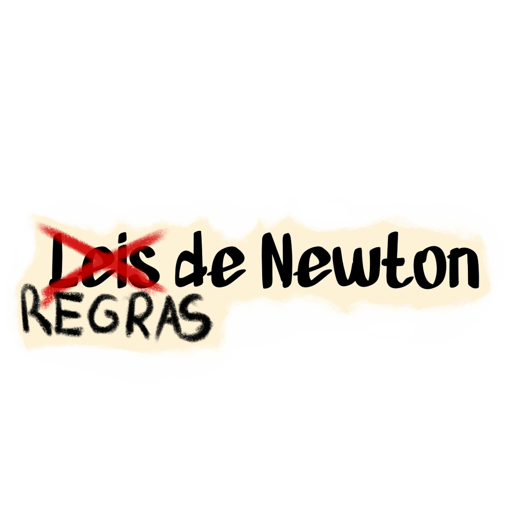 Regras De Newton By MinatoCruz Carlosbobao