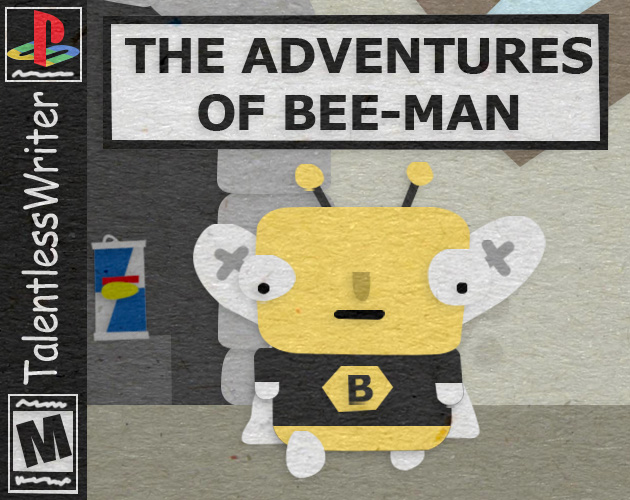 The Adventures of Bee-Man by TheTalentlessGamer