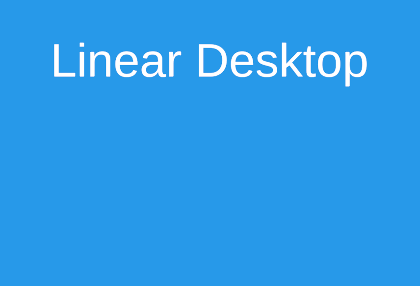 Linear Desktop by Plattko