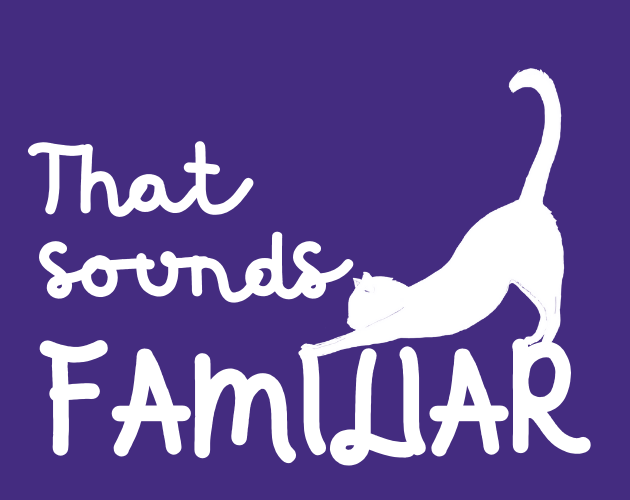 That Sounds Familiar by drforkhands