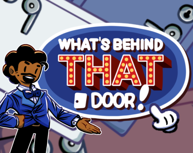 What's behind THAT door! by greenBush